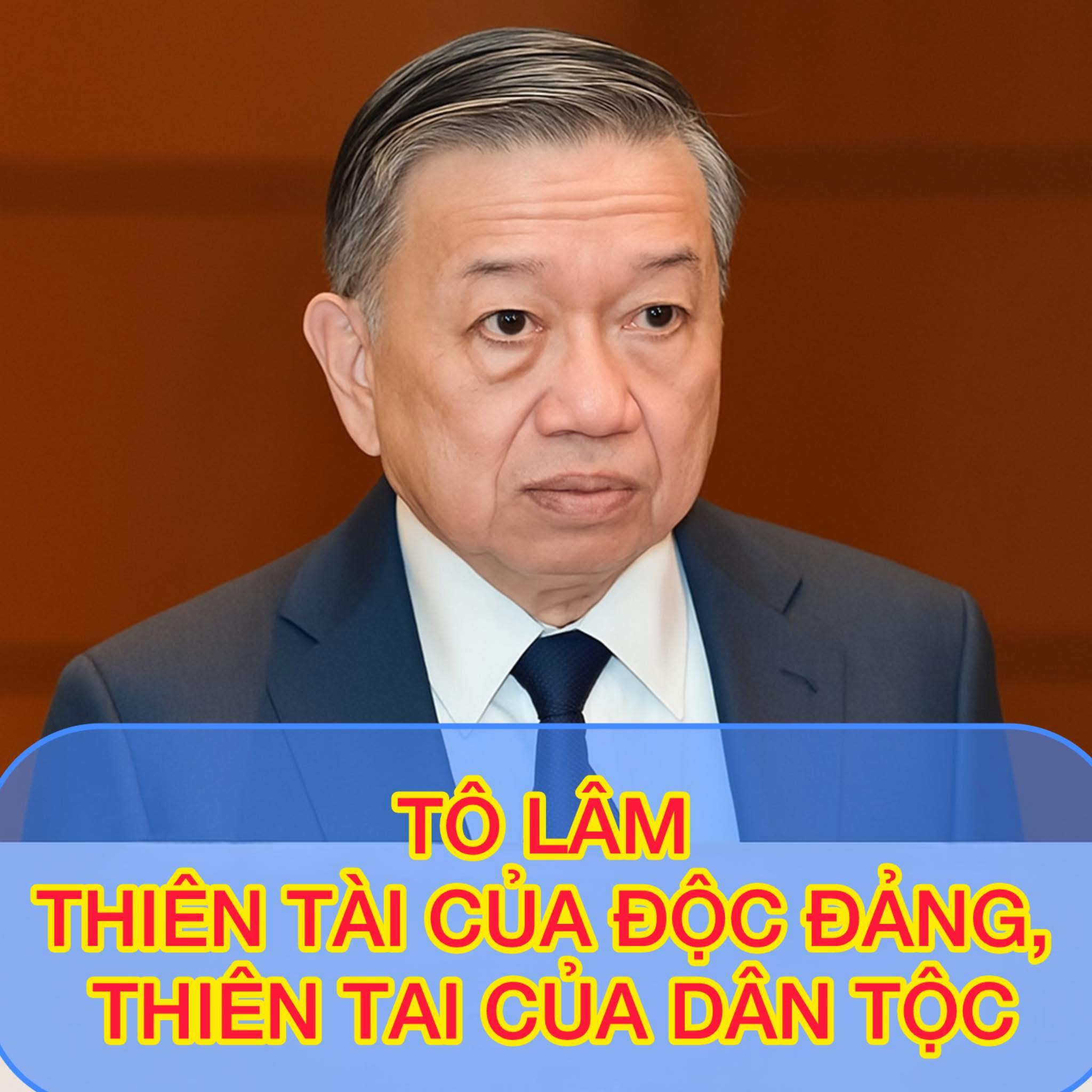 TÔ LÂM – THIÊN TÀI CỦA ĐỘC ĐẢNG, THIÊN TAI CỦA DÂN TỘC(English below) – Hội Anh Em Dân Chủ